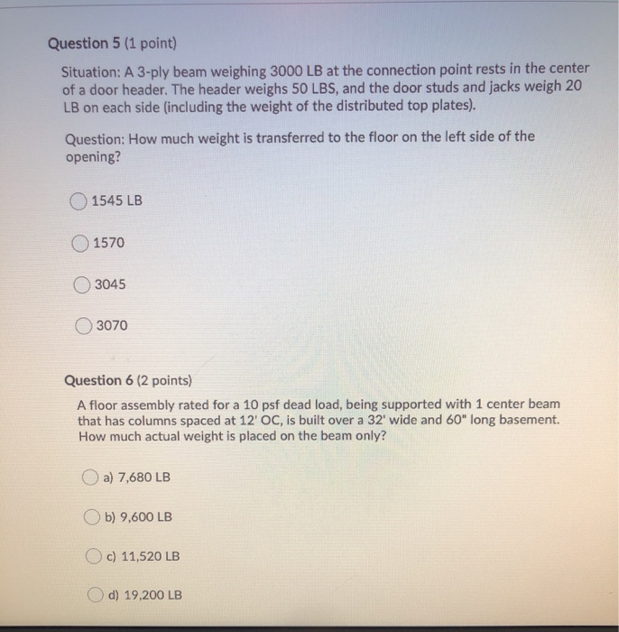 Question 5 (1 point) Situation: A 3-ply beam weighing | Chegg.com