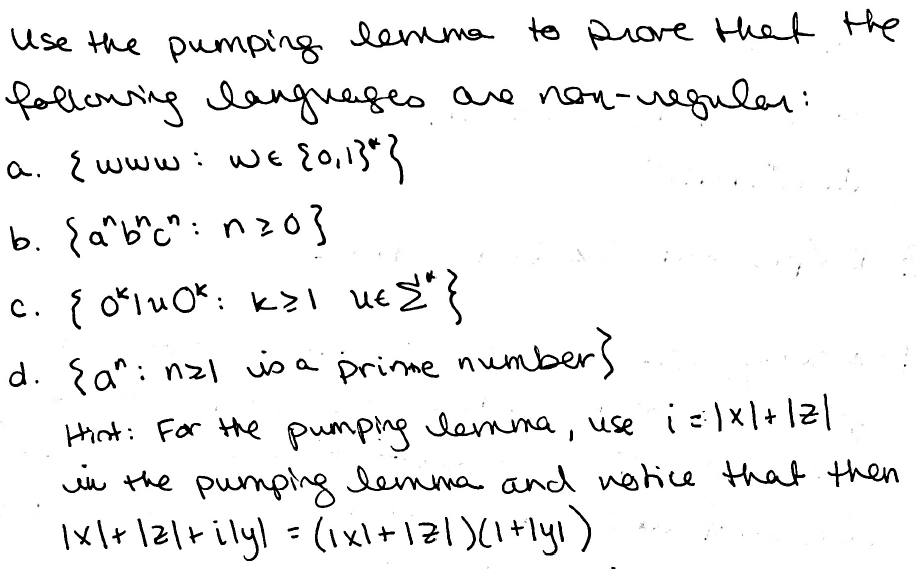 Solved Use the pumping lemma to prove thet thefollowing | Chegg.com