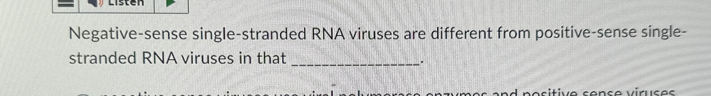 Solved Negative-sense single-stranded RNA viruses are | Chegg.com