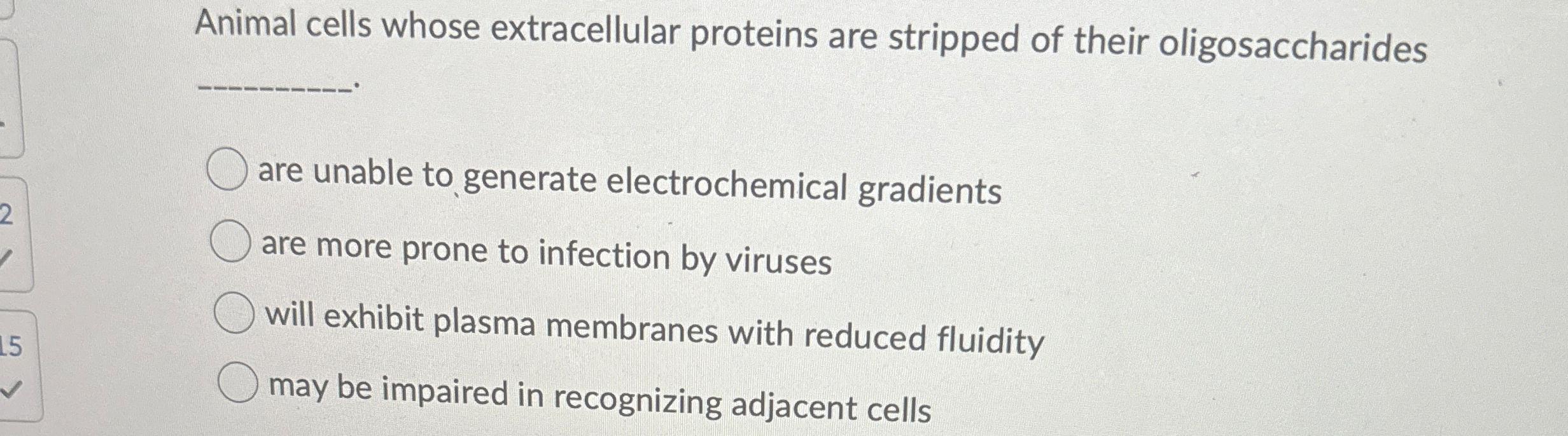 Solved Animal cells whose extracellular proteins are | Chegg.com