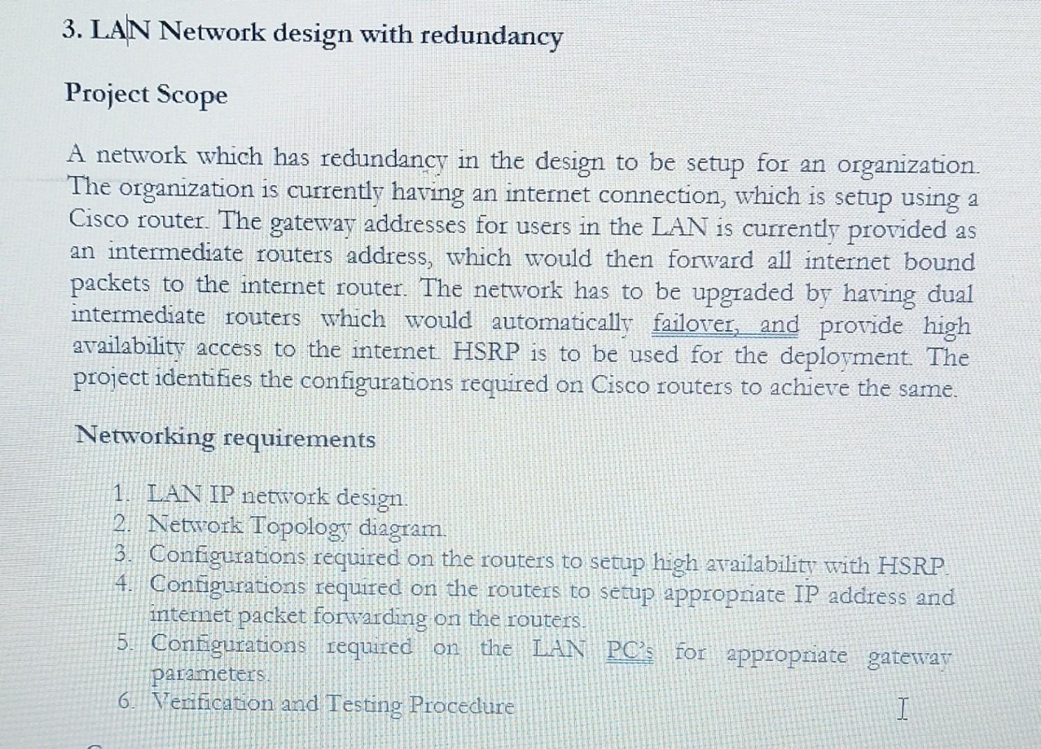 Solved 3. LAN Network design with redundancy Project Scope A | Chegg.com