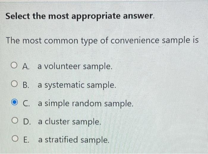 Solved Select the most appropriate answer. The most common | Chegg.com