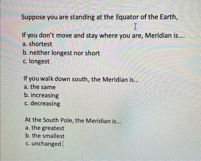 Solved Suppose you are standing at the Equator of the Earth, | Chegg.com