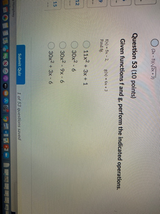 Solved 0 ( (2x - 5)(2x + 3) Question 53 (10 points) Given | Chegg.com