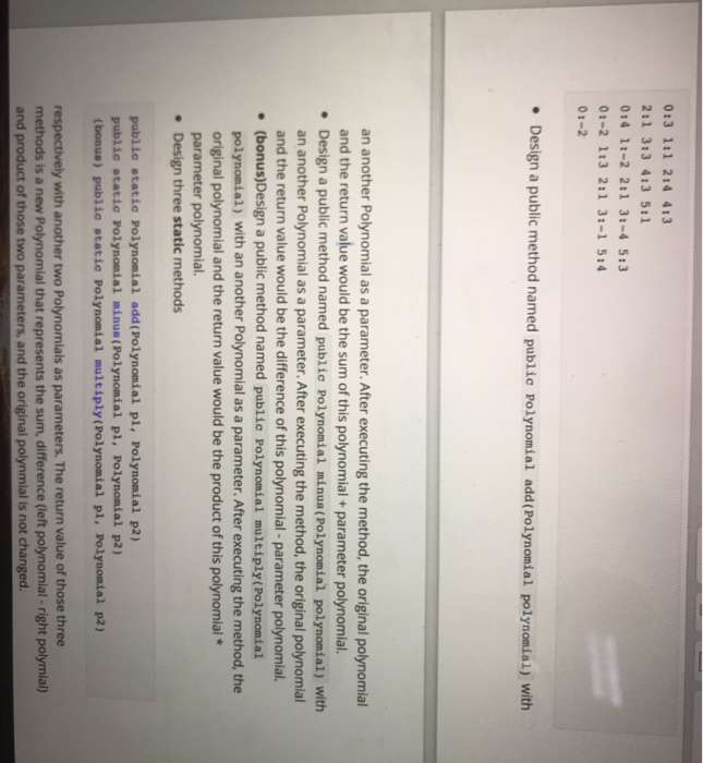 Solved Question 1 Polynomial Design a class named Polynomial | Chegg.com