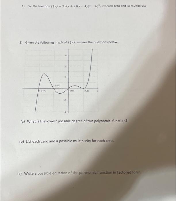 Solved 1) For the function f(x)=3x(x+2)(x−4)(x−6)2, list | Chegg.com