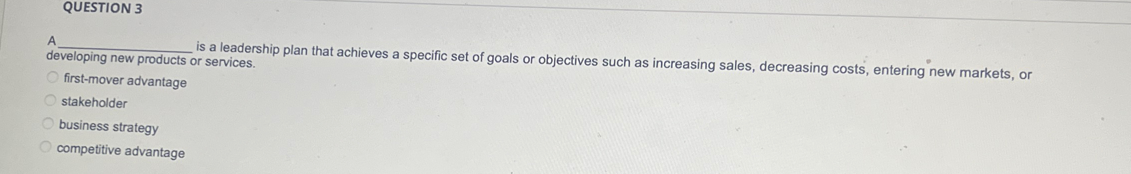 Solved QUESTION 3A is a leadership plan that achieves a | Chegg.com | Chegg.com