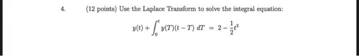 Solved (12 points) Use the Laplace Transform to solve the | Chegg.com