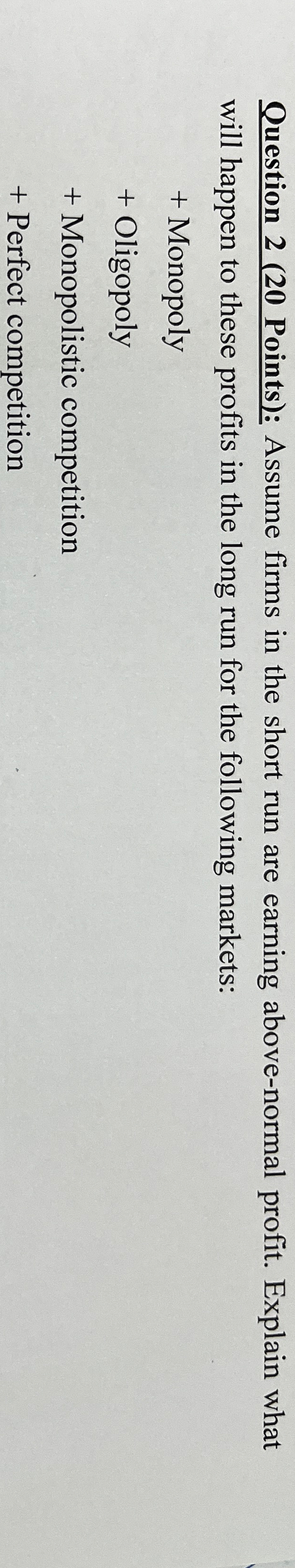 Solved Question 2 (20 ﻿Points): Assume firms in the short | Chegg.com