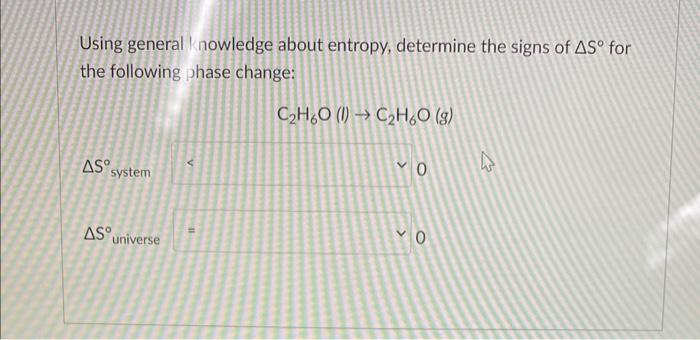 Solved Using general knowledge about entropy, determine the | Chegg.com