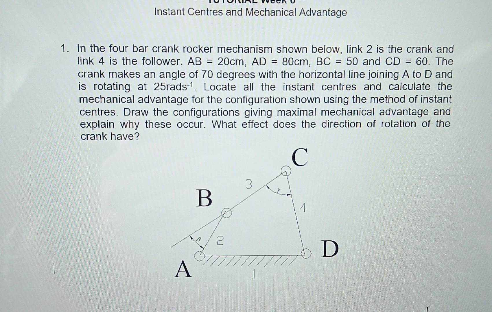 Solved Instant Centres and Mechanical Advantage 1. In the | Chegg.com