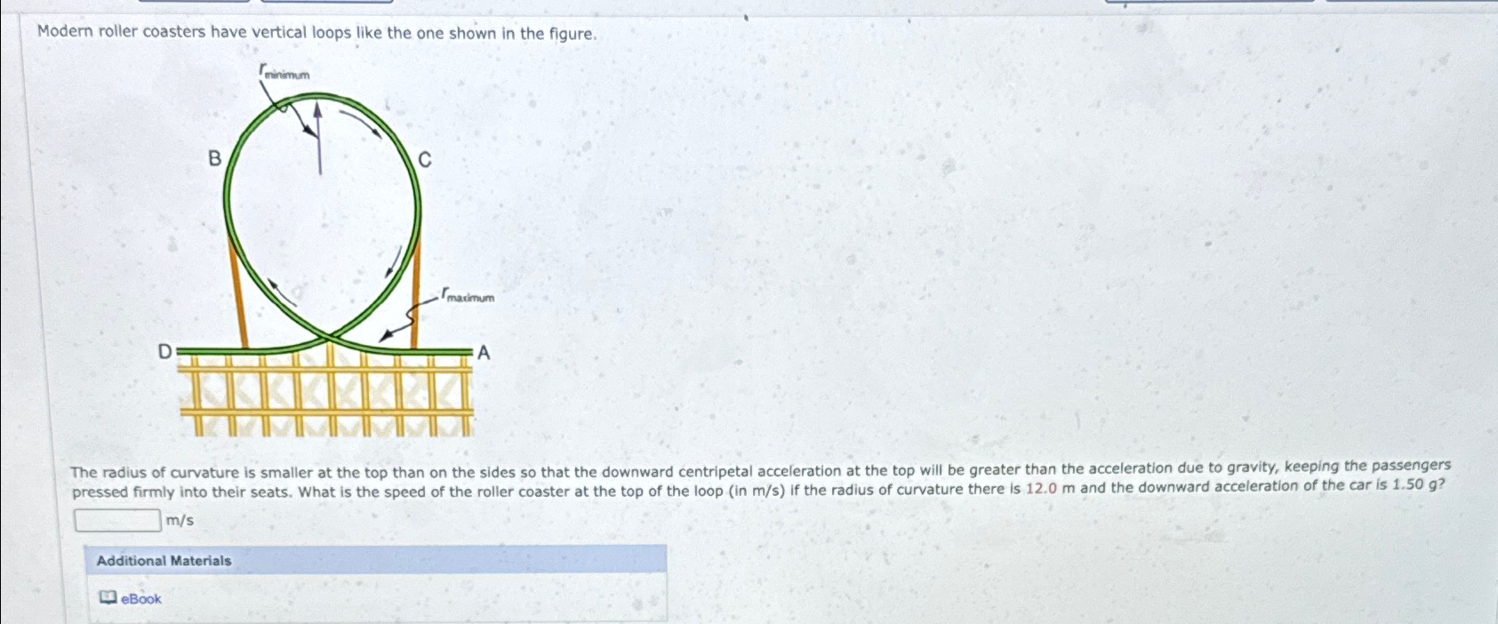 Solved Modern roller coasters have vertical loops like the | Chegg.com