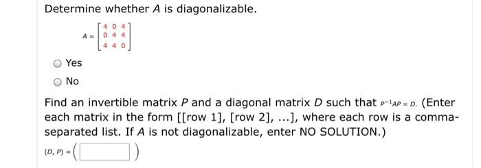 Solved Determine whether A is diagonalizable. A 4 0 4 044 4 | Chegg.com
