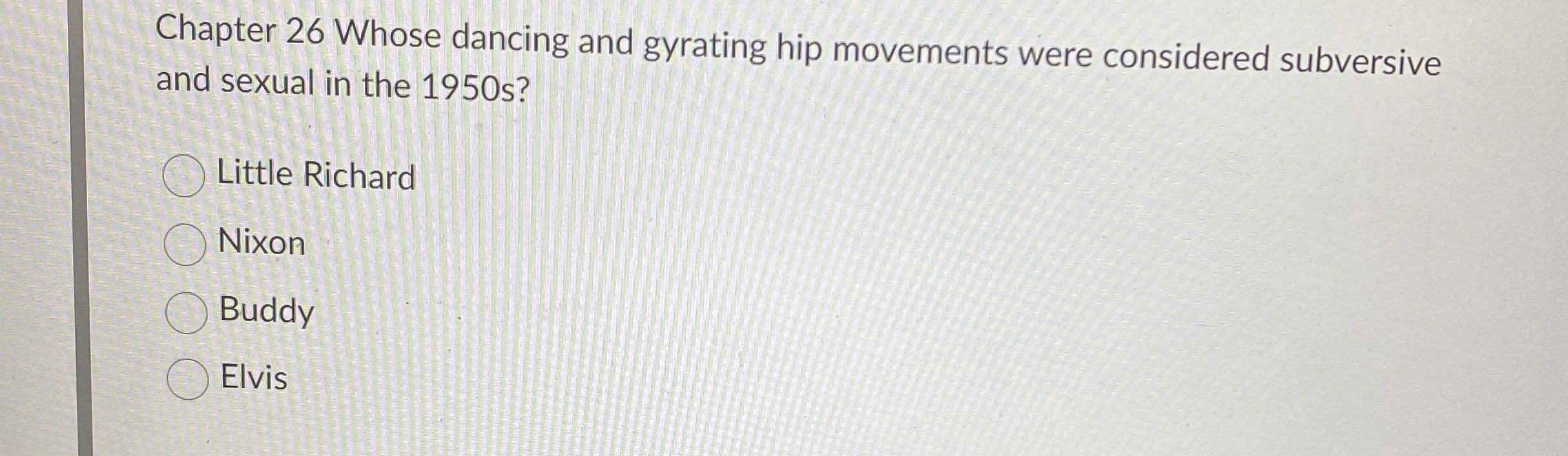 Solved Chapter 26 ﻿Whose dancing and gyrating hip movements | Chegg.com