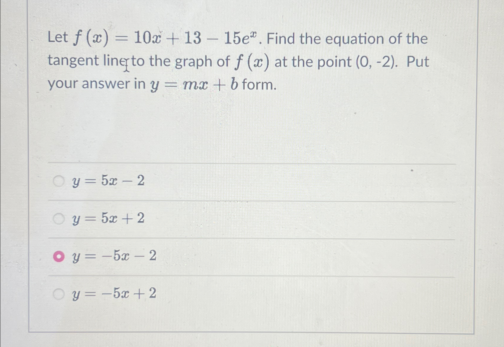 Solved Let f(x)=10x+13-15ex. ﻿Find the equation of the | Chegg.com
