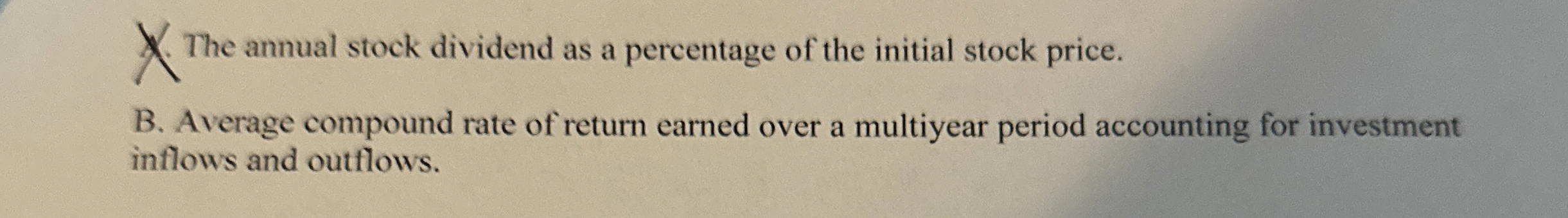 Solved B. ﻿Average compound rate of return earned over a | Chegg.com