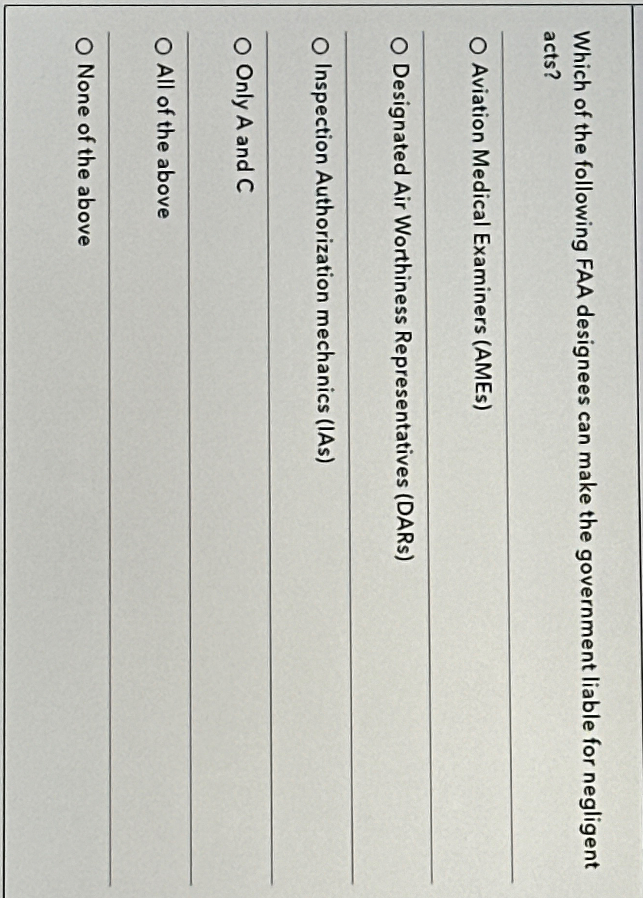 Solved Which of the following FAA designees can make the | Chegg.com