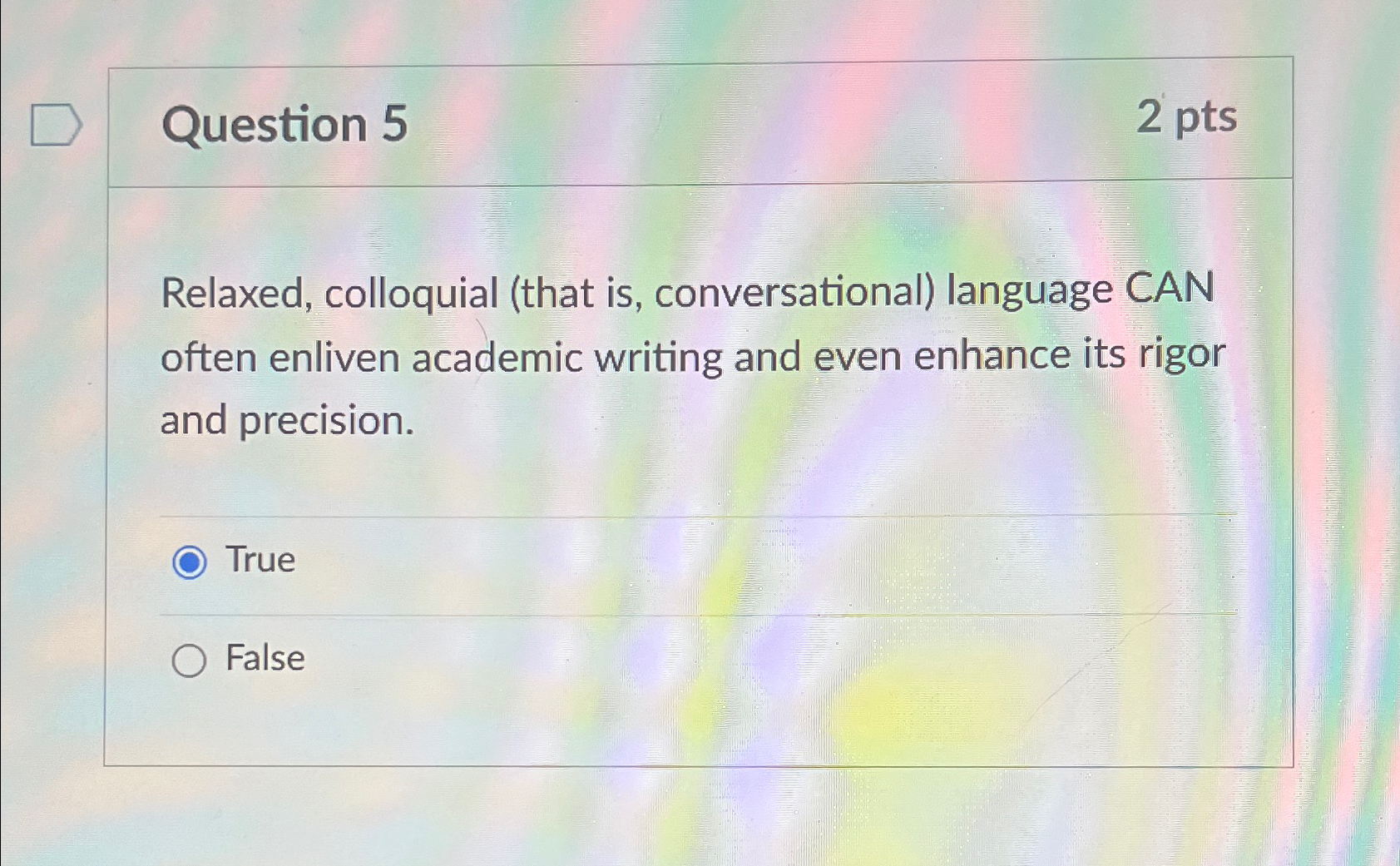 Solved Question 52 ﻿ptsRelaxed, colloquial (that is, | Chegg.com