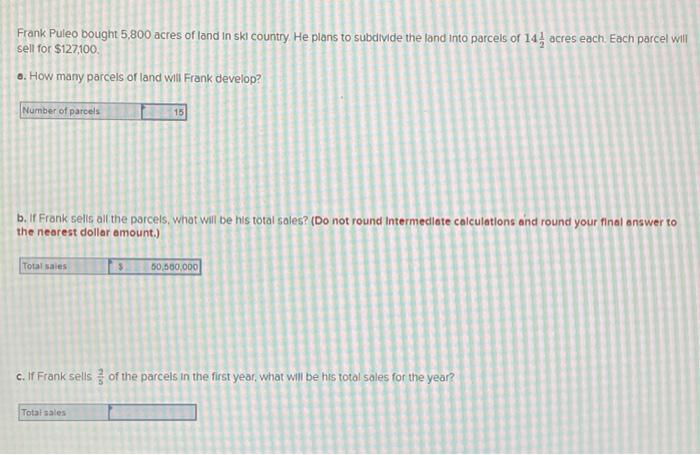 Solved Frank Puleo bought 5,800 acres of land in ski country | Chegg.com