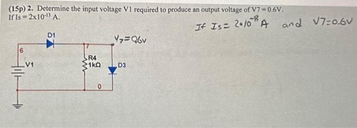 Solved (15p) 2. Determine the input voltage V1 required to | Chegg.com