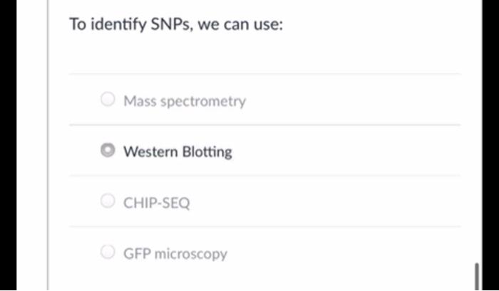 Solved To identify SNPs, we can use: Mass spectrometry | Chegg.com
