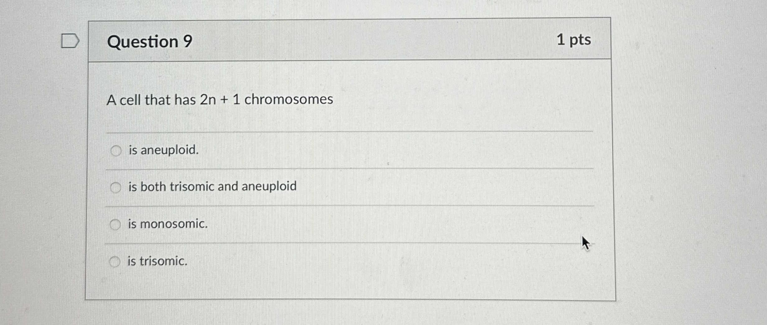 Solved Question 91 ﻿ptsA cell that has 2n+1 ﻿chromosomes | Chegg.com