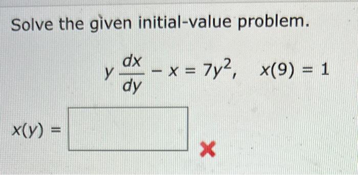 Solved Solve the given initial-value problem. | Chegg.com
