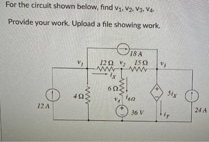 Solved For the circuit shown below, find v1,v2,v3,v4. | Chegg.com