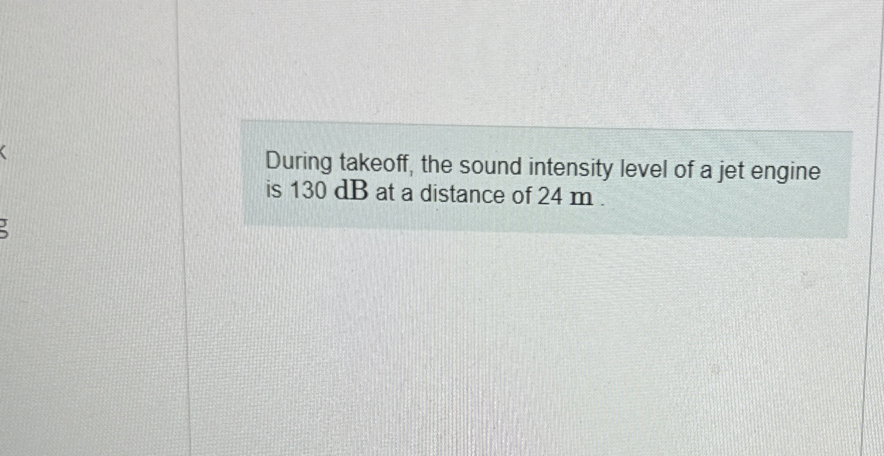 Solved During takeoff, the sound intensity level of a jet | Chegg.com