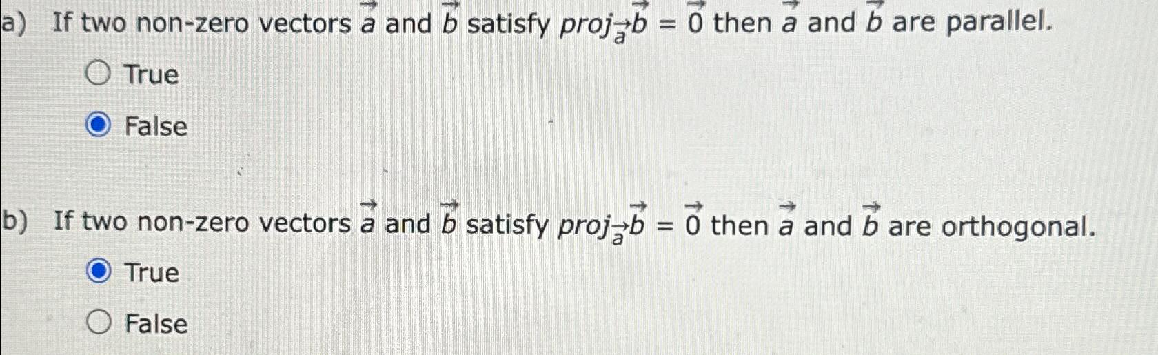 Solved a) ﻿If two non-zero vectors vec(a) ﻿and vec(b) | Chegg.com