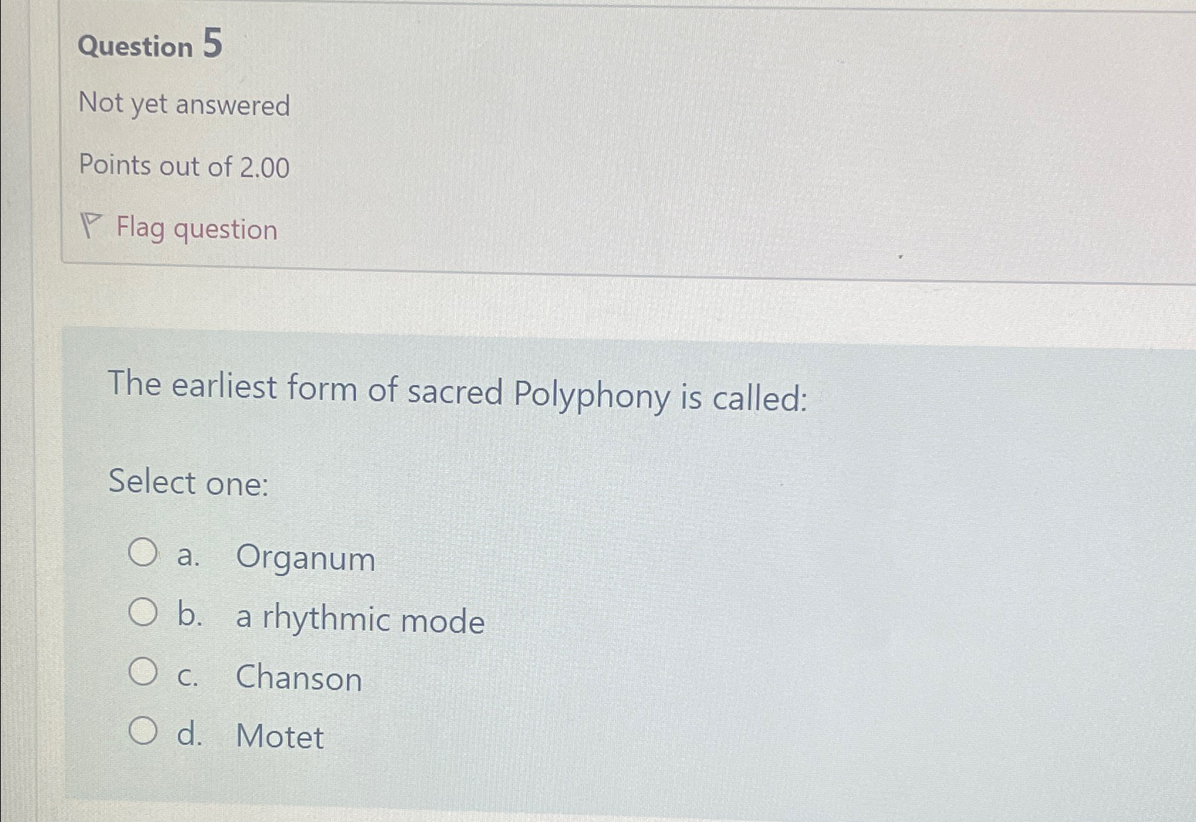 Solved Question 5Not yet answeredPoints out of 2.00Flag | Chegg.com Solved Question 5Not yet answeredPoints out of 2.00Flag | Chegg.com