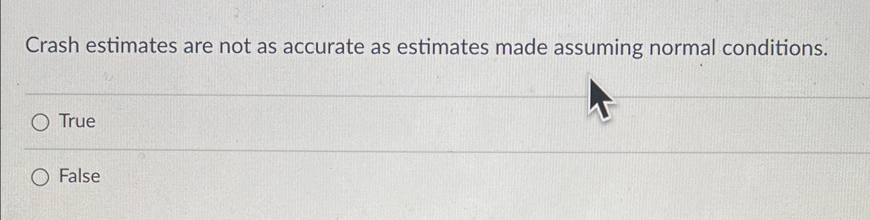 Solved Crash estimates are not as accurate as estimates made | Chegg.com