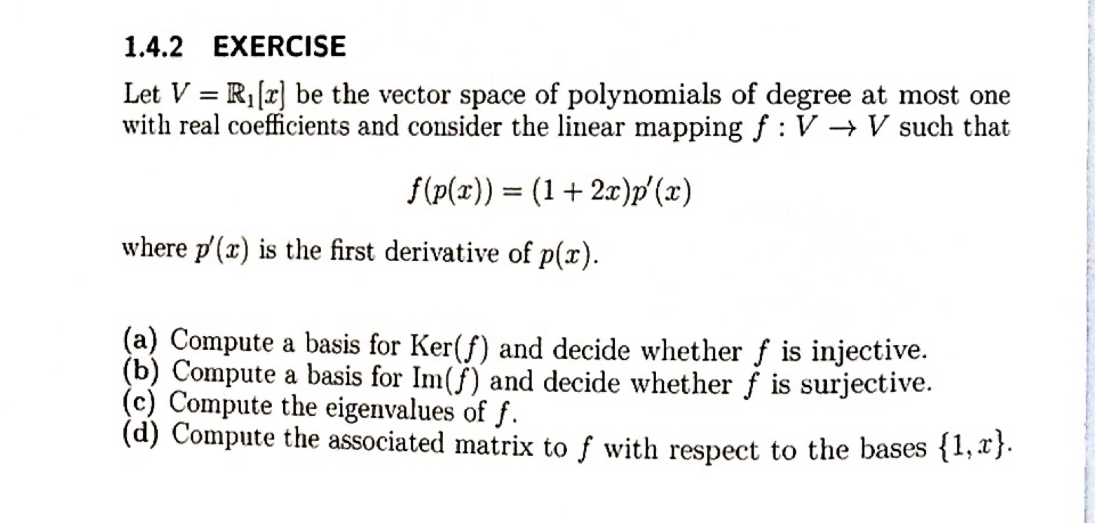 Solved 1.4.2 ﻿EXERCISELet V=R1[x] ﻿be the vector space of | Chegg.com