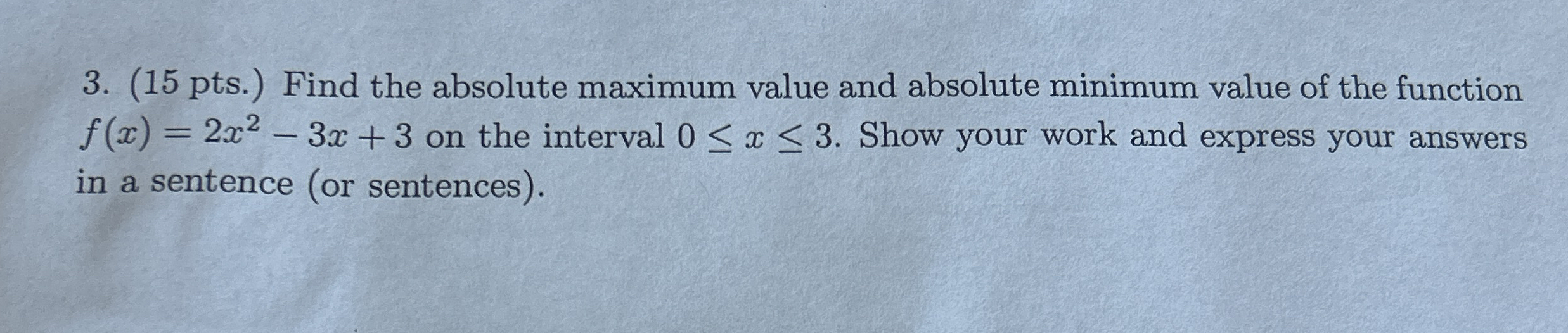 Solved ( 15 ﻿pts.) ﻿Find the absolute maximum value and | Chegg.com