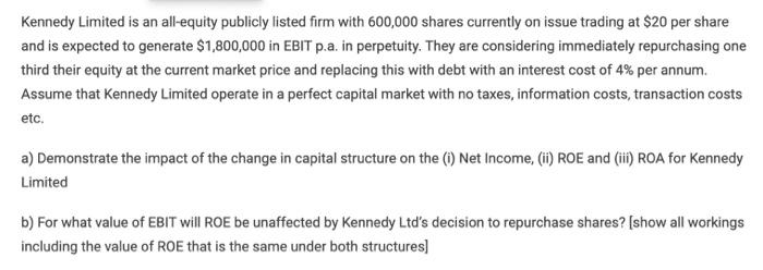 Solved Kennedy Limited is an all-equity publicly listed firm | Chegg.com