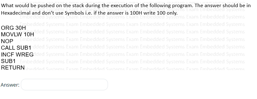 Solved What would be pushed on the stack during the | Chegg.com