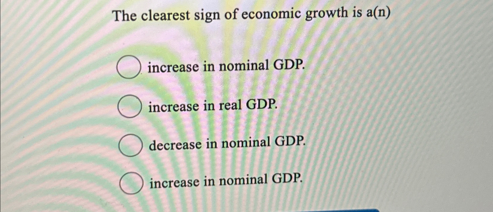 Solved The clearest sign of economic growth is a(n)increase | Chegg.com