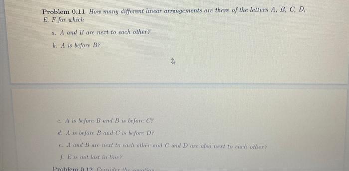 Solved Problem 0.11 How many different linear arrangements | Chegg.com