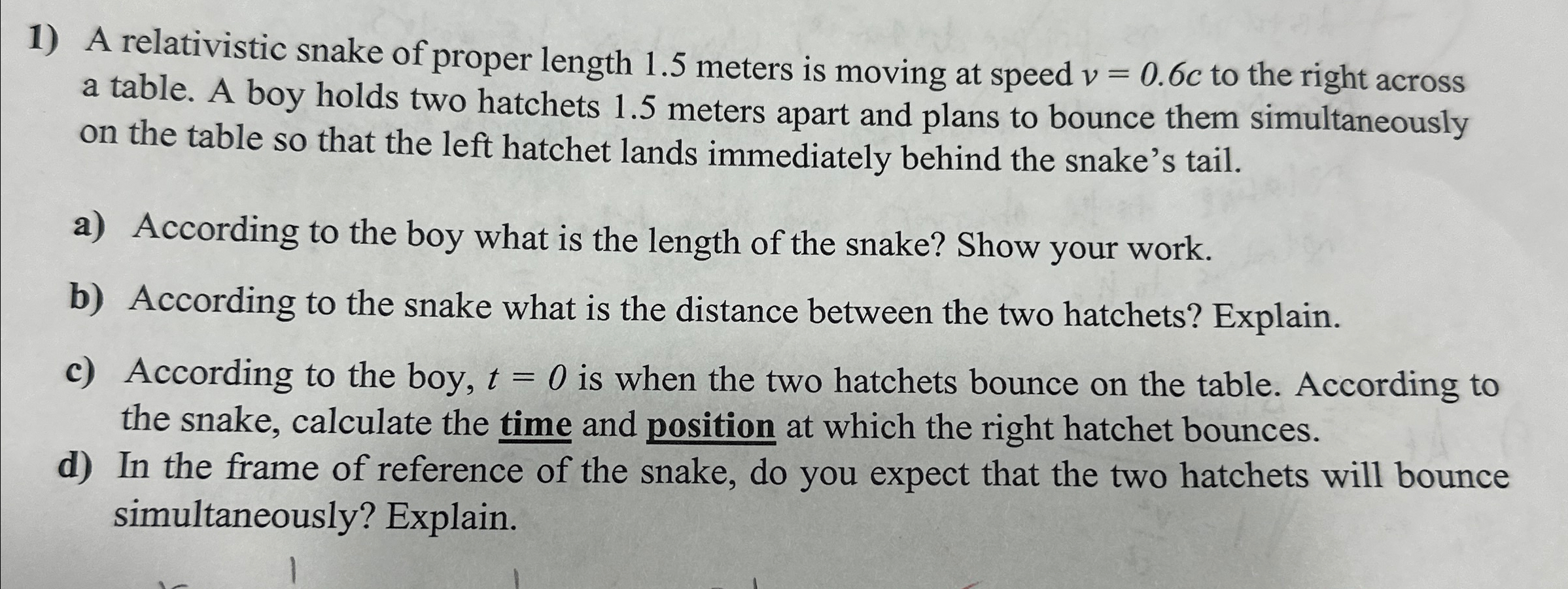 Solved A relativistic snake of proper length 1.5 ﻿meters is | Chegg.com