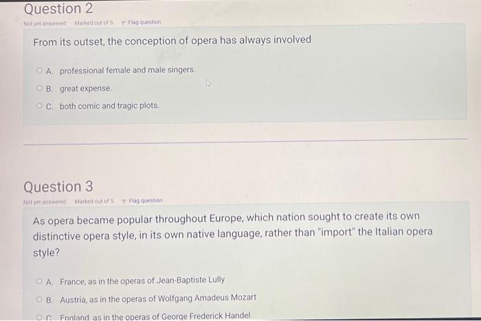 From its outset, the conception of opera has always | Chegg.com