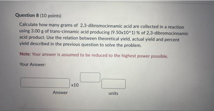 Solved Question 8 (10 points) Calculate how many grams of | Chegg.com