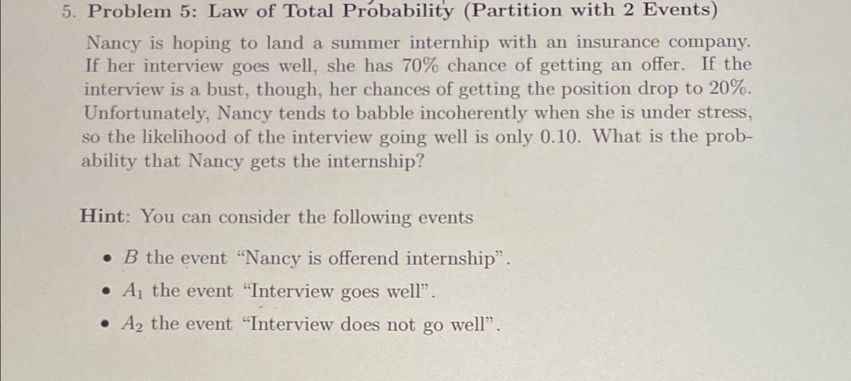 Solved Problem 5: Law of Total Probability (Partition with 2 | Chegg.com