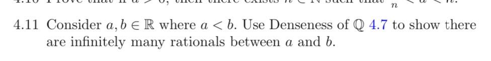 Solved 4.11 ﻿Consider a,binR where Q4.7aba. Use Denseness | Chegg.com