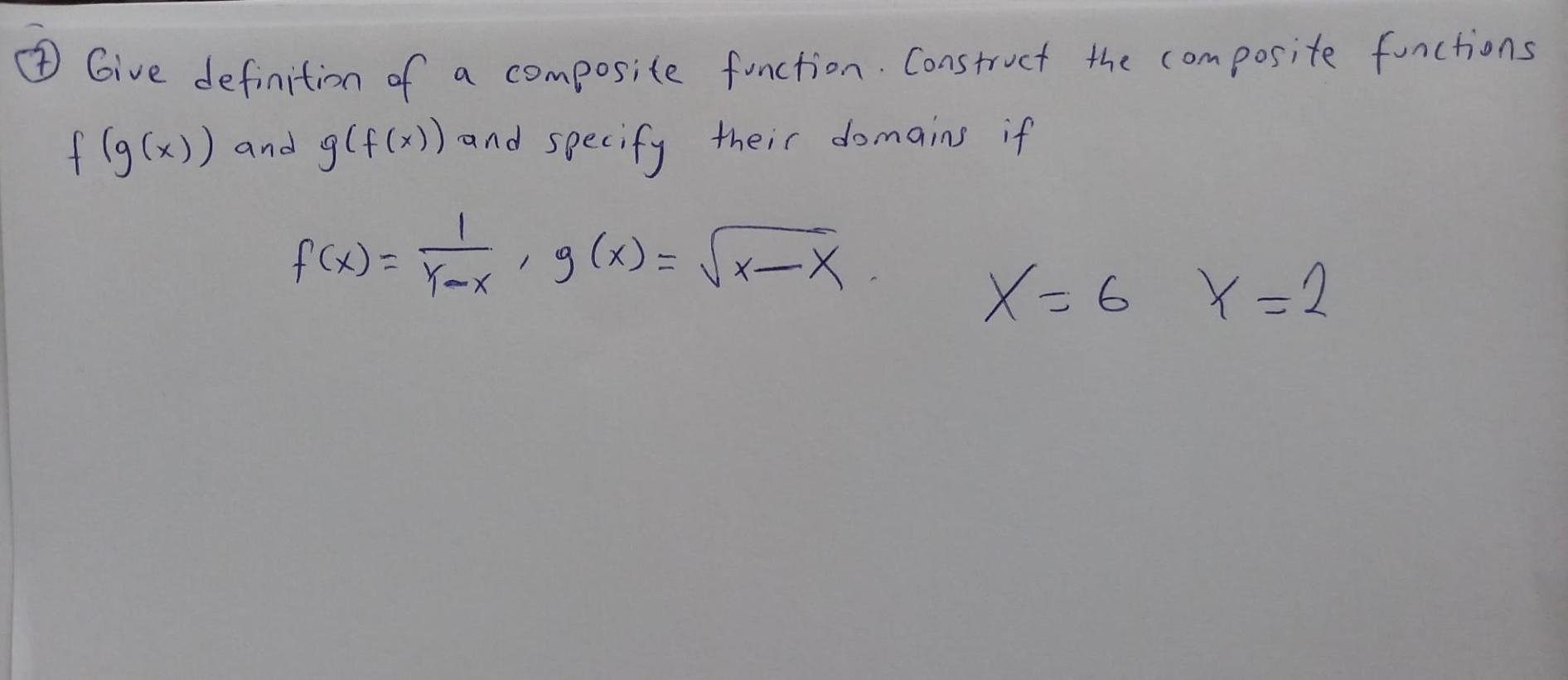 Solved ② Give definition of a composite function. Construct | Chegg.com