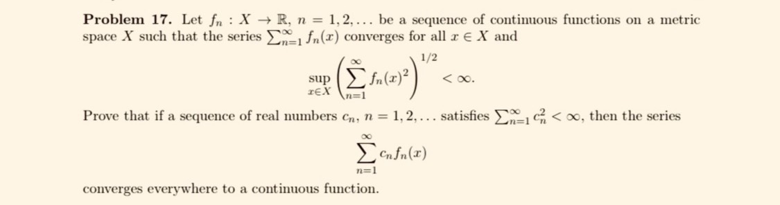 Solved Problem 17. ﻿Let fn:x→R,n=1,2,dots be a sequence of | Chegg.com