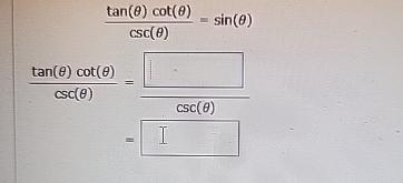 Solved tan(θ)cot(θ)csc(θ)=sin(θ)tan(θ)cot(θ)csc(θ)=?csc(θ)= | Chegg.com