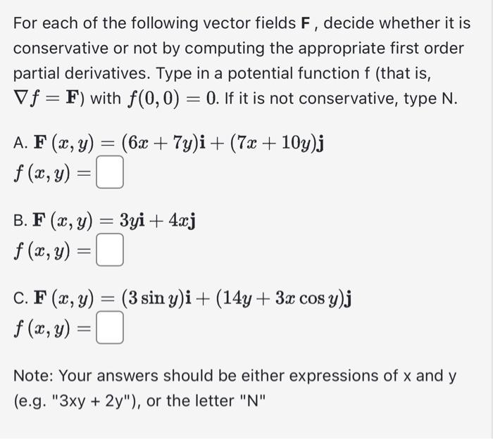 Solved For each of the following vector fields F, decide | Chegg.com