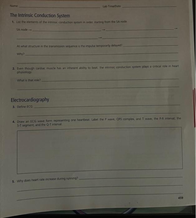 Solved Name Lab Time Oats The Intrinsic Conduction System 1. | Chegg.com
