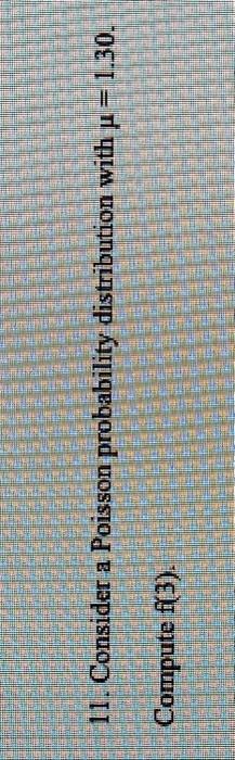 Solved 11. Consider a Poisson probability distribution with | Chegg.com