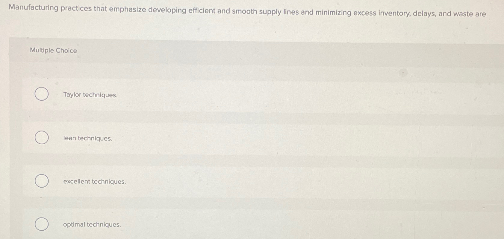 Solved Manufacturing practices that emphasize developing | Chegg.com